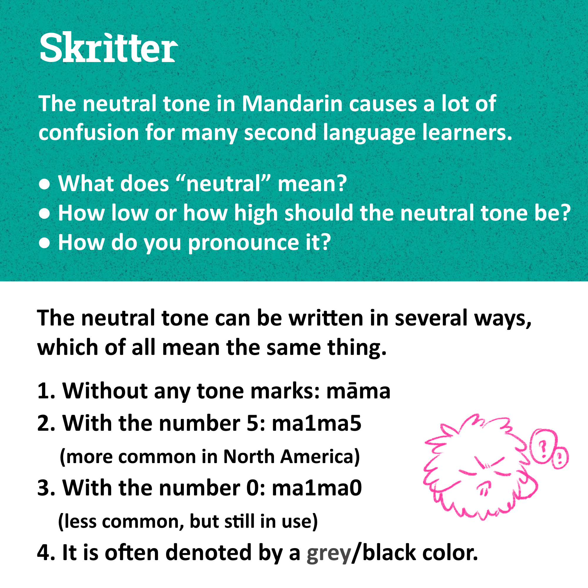 The Neutral Tone Demystified > Skritter Blog